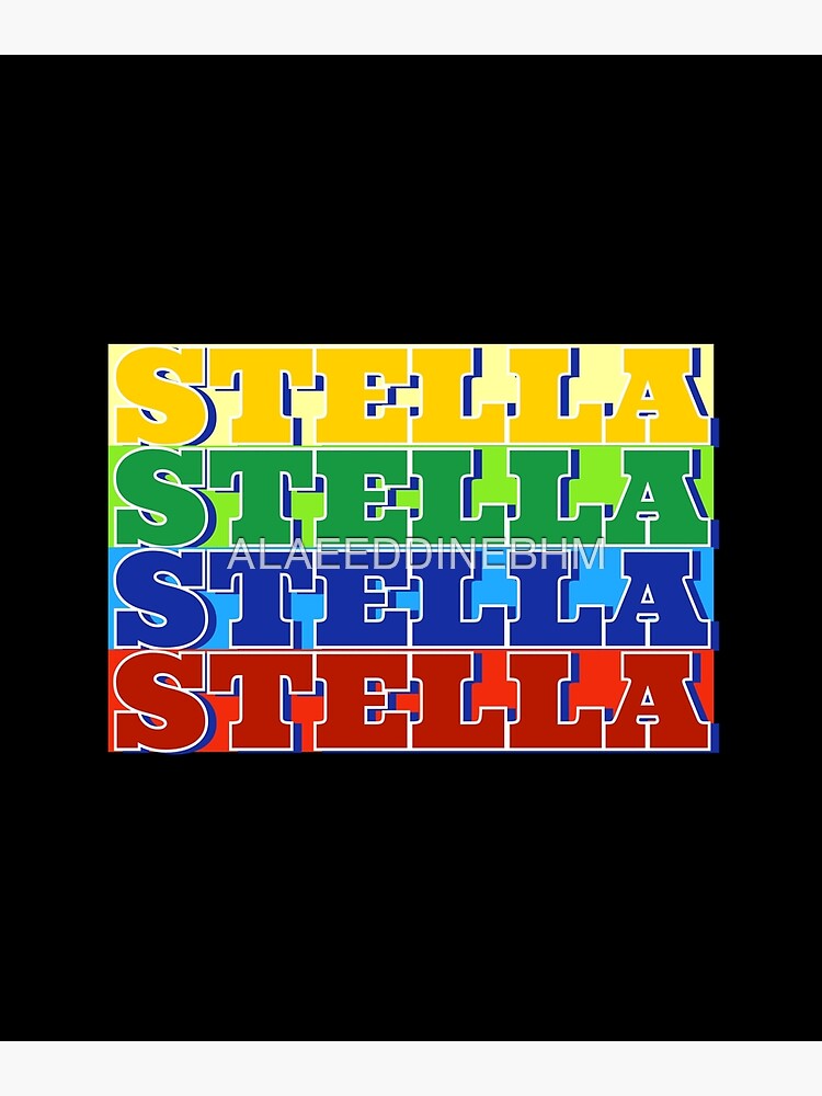 "Stella name" Poster for Sale by ALAEEDDINEBHM | Redbubble