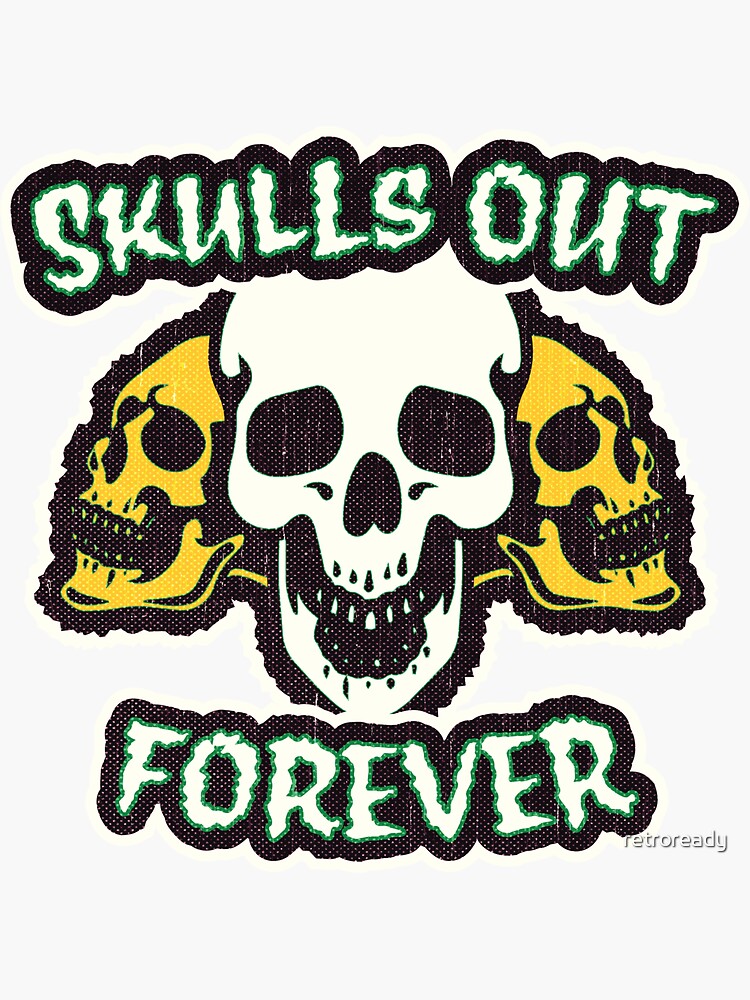 "Skulls Out Forever | Retro Spooky" Sticker for Sale by retroready ...