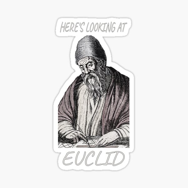 "Here's Looking at Euclid" Sticker for Sale by noveclocks | Redbubble