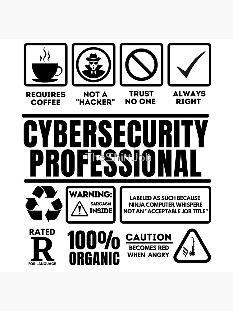 "Cybersecurity Professional "Not A Hacker" - Funny Cyber Security ...