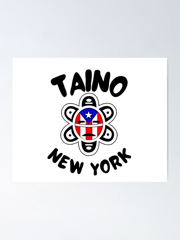 "Taino New York design" Poster for Sale by VictorHolistics | Redbubble