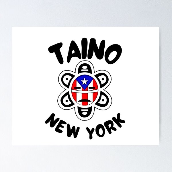 "Taino New York design" Poster for Sale by VictorHolistics | Redbubble