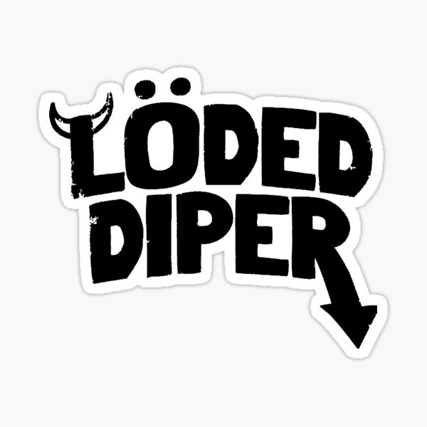 "loded diper" Sticker for Sale by WALID65 | Redbubble
