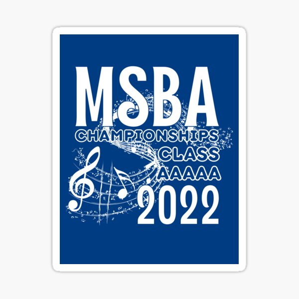 "2022 MSBA Class AAAAA Championships" Sticker for Sale by ...