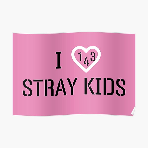 "Stray Kids - I 143 Stray Kids - From the Case 143 Song" Poster for ...