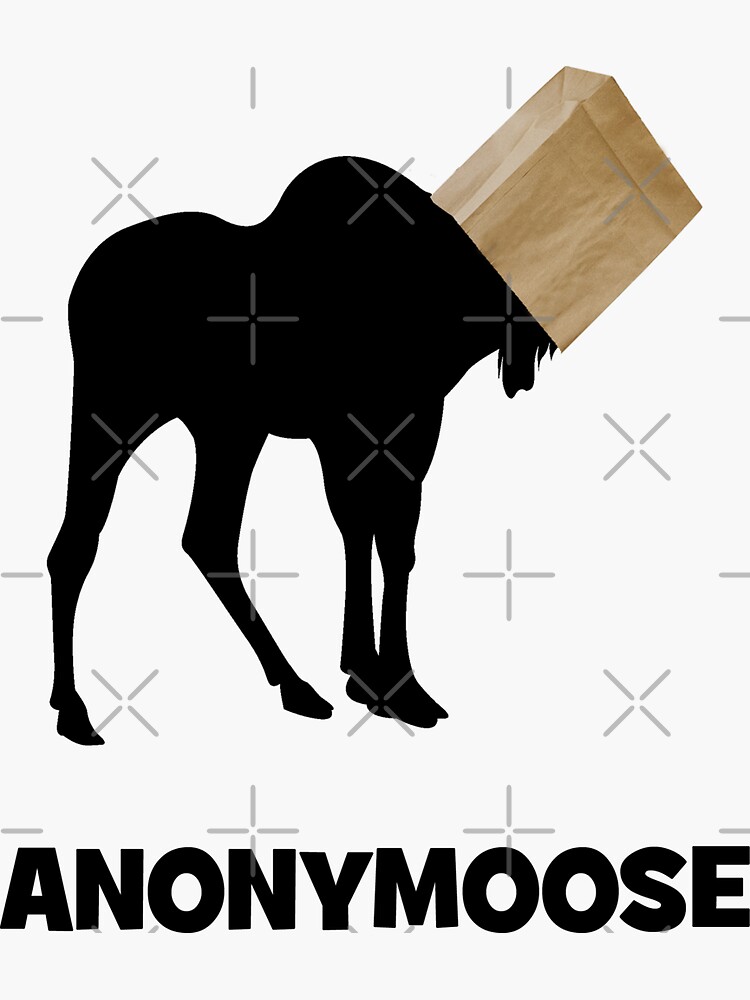 "Anonymoose the Anonymous Moose" Sticker for Sale by CafePretzel ...
