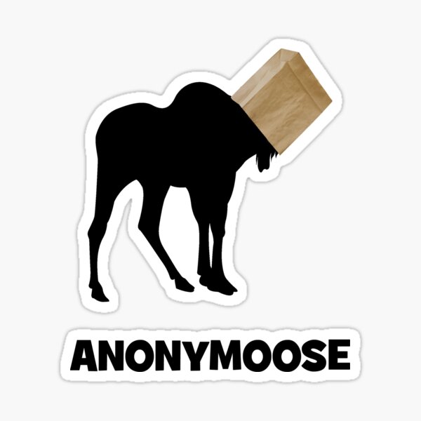"Anonymoose the Anonymous Moose" Sticker for Sale by CafePretzel ...