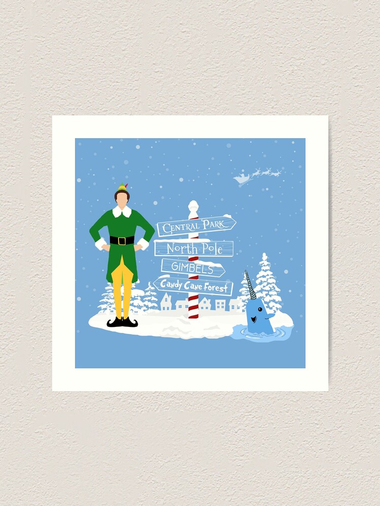 "Buddy the Elf signs and Mr. Narwhal" Art Print for Sale by ...