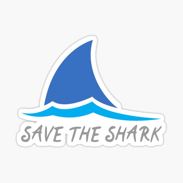 "Save the shark" Sticker for Sale by CorneliusDesign | Redbubble
