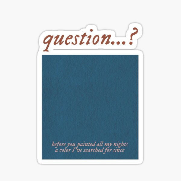 "question...? lyric color palette / graphic design" Sticker for Sale by ...