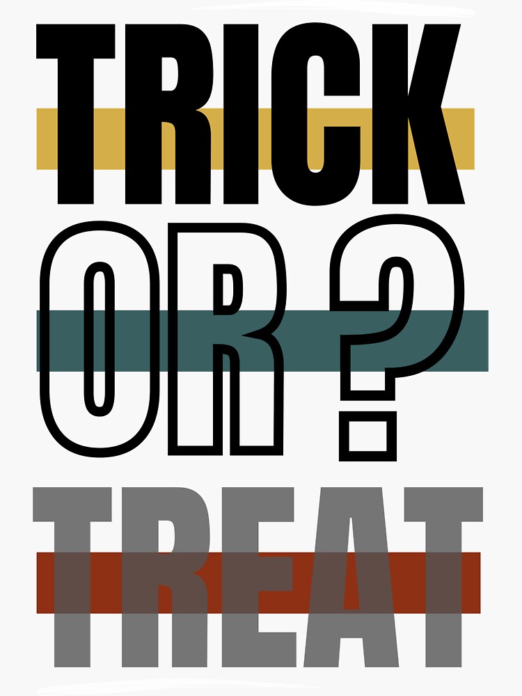 "Halloween Trick or Treat | Funny Halloween | Scary Halloween " Sticker ...