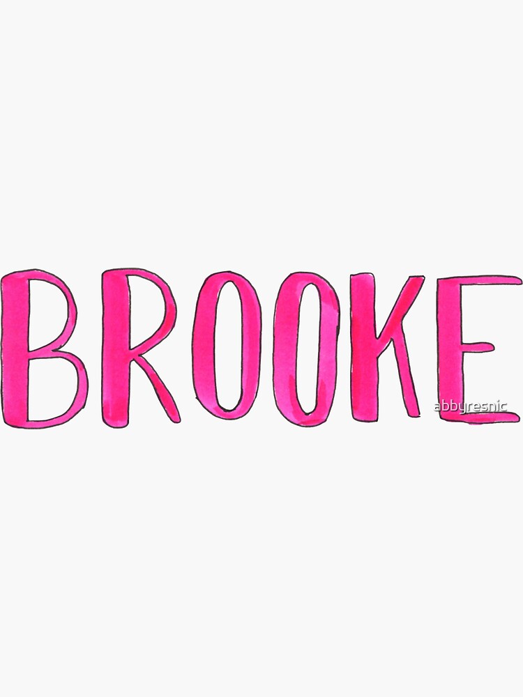 "Brooke" Sticker for Sale by abbyresnic | Redbubble