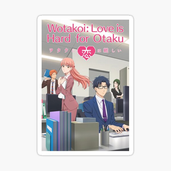 "Wotakoi Love is Hard for Otaku" Sticker for Sale by OtakuHQmerch ...