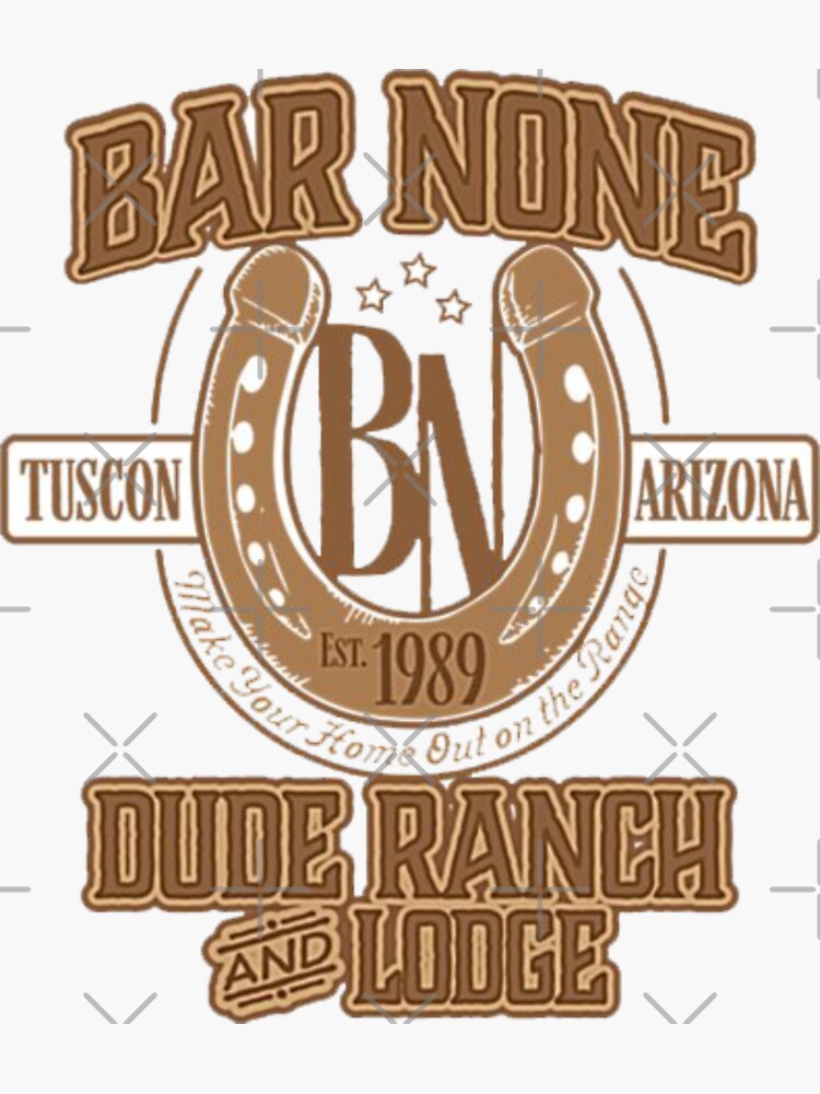 "Hey Dude - Bar None Ranch" Sticker for Sale by togoisback | Redbubble