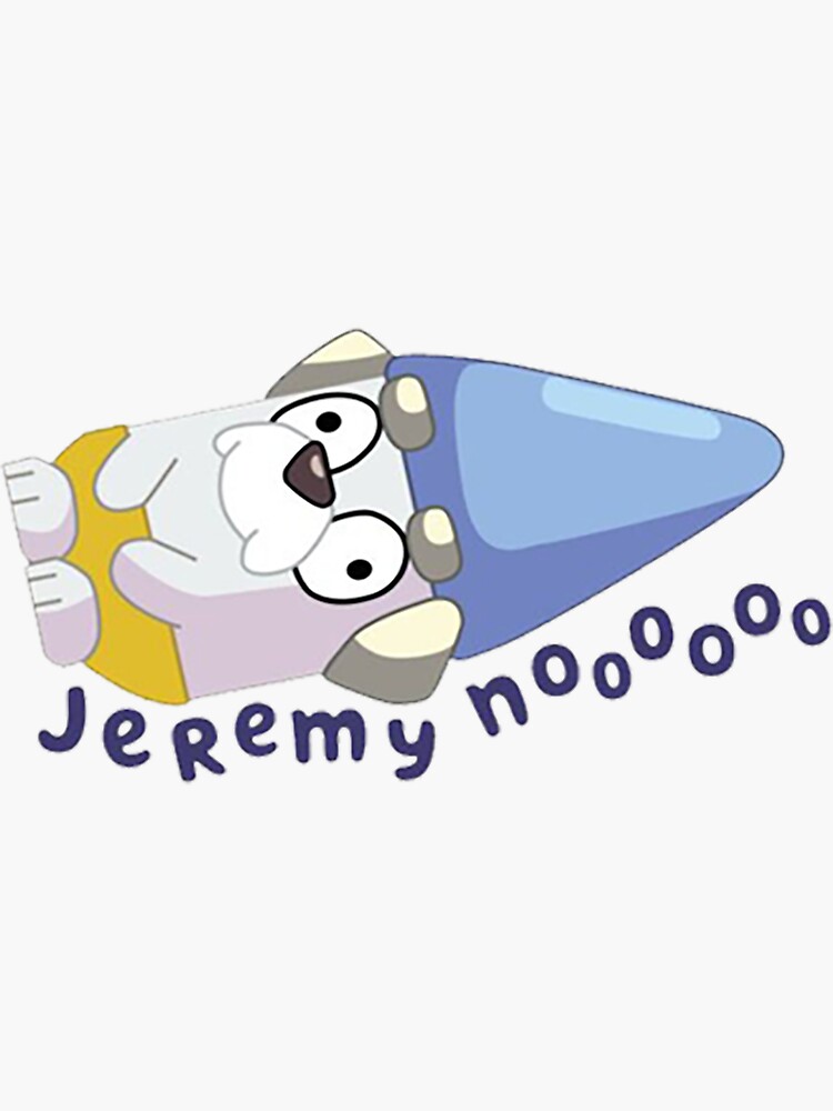 "Jeremy noooo" Sticker for Sale by LucaWalker | Redbubble