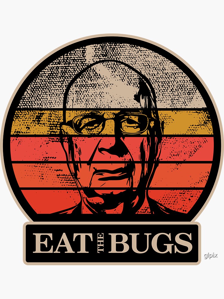 "Klaus Schwab - WEF - Eat the Bugs - The Great Reset" Sticker for Sale ...