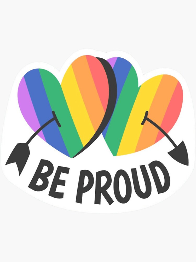 "be proud sticker" Sticker for Sale by SPINO7 | Redbubble