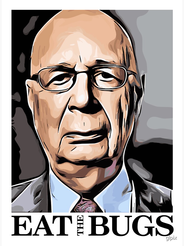 "Klaus Schwab - WEF - Eat the Bugs - The Great Reset" Sticker for Sale ...