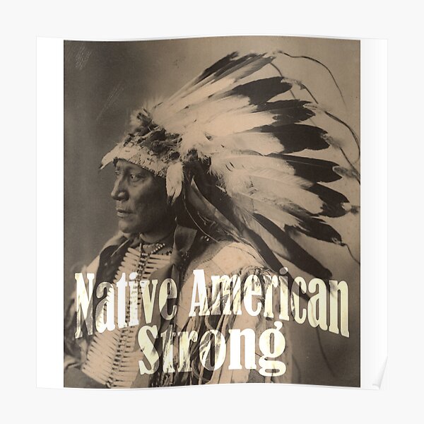 "Native American Strong Chief Native American Heritage Month" Poster ...