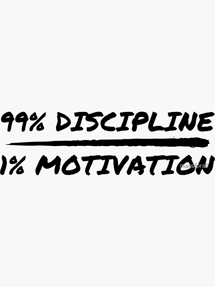 "DISCIPLINE MOTIVATION" Sticker for Sale by messforall | Redbubble