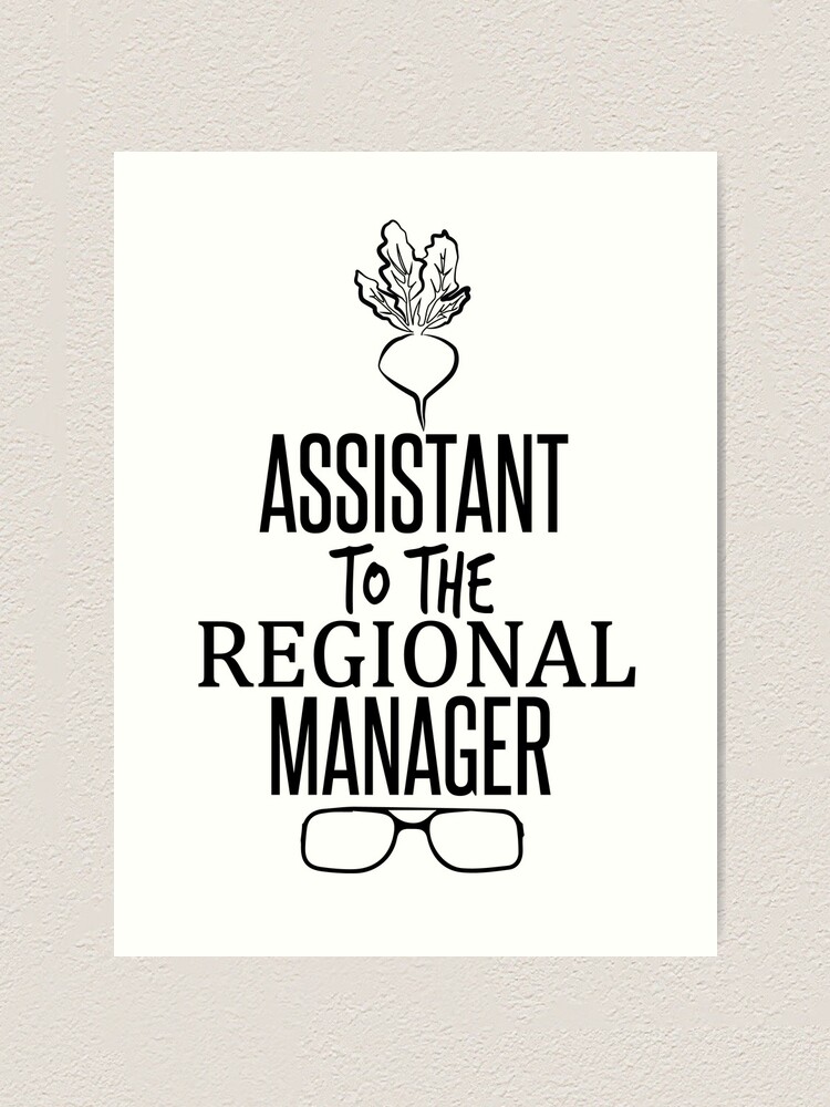 "Dwight Schrute - Assistant to the Regional Manager" Art Print for Sale ...