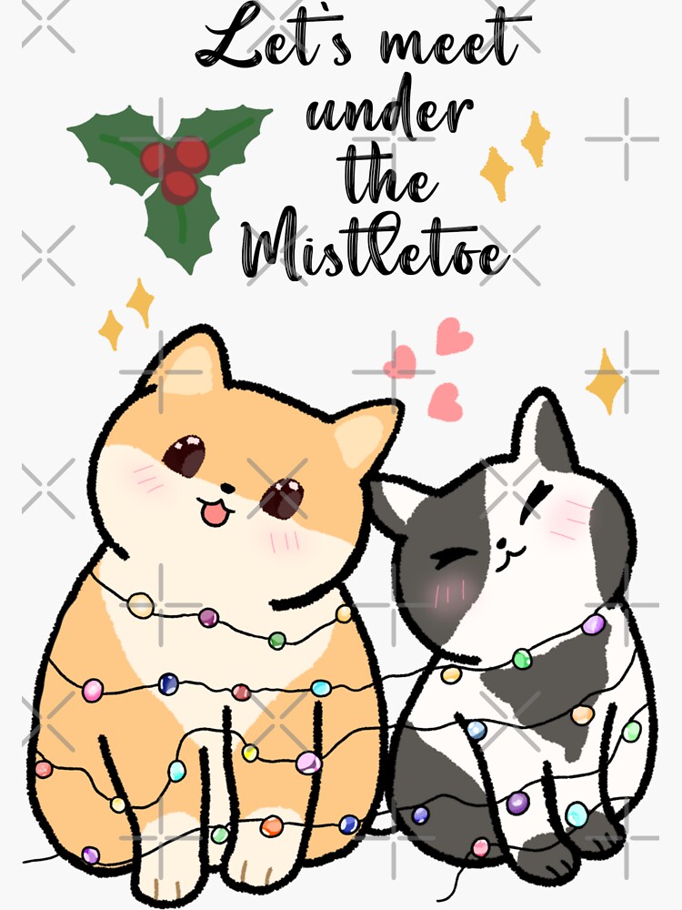 "Lets meet under a mistletoe funny cat Christmas mistletoe " Sticker ...