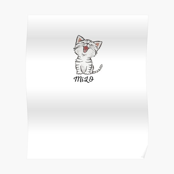 "Milo cat funny cat t-shirt" Poster for Sale by Sanvente | Redbubble