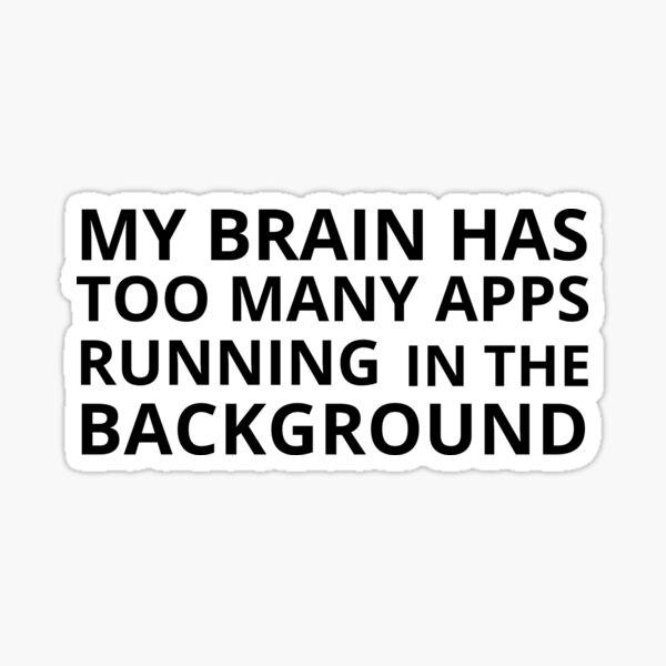 "ADHD Brain" Sticker for Sale by BuraxisQuotes | Redbubble