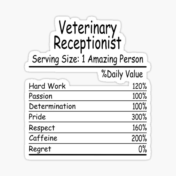 "Veterinary Receptionist amazing person daily value" Sticker for Sale ...