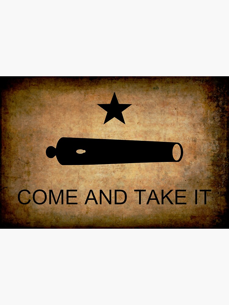 "Texas 'Come and Take It' Cannon Flag" Sticker for Sale by Daniel-Hagerman | Redbubble