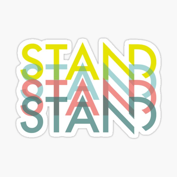 "STAND " Sticker for Sale by unvape | Redbubble