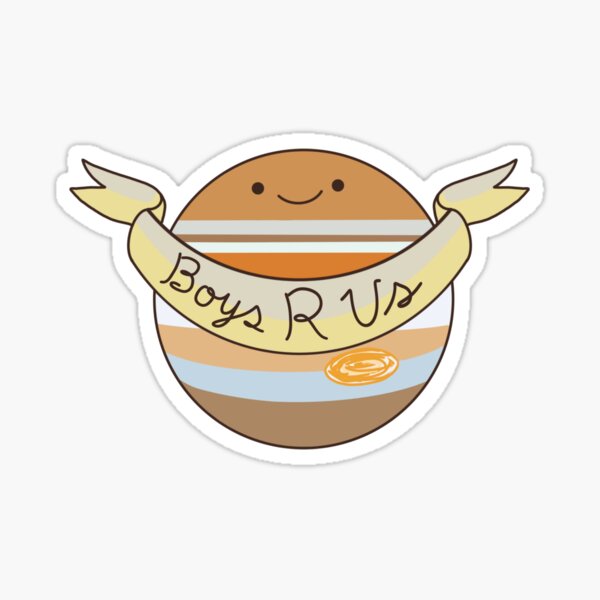 "Boys R Us Jupiter Sticker" Sticker for Sale by fakenameers | Redbubble