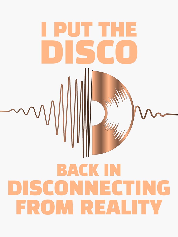 "DISCOnnect From Reality" Sticker for Sale by Foxicopter | Redbubble