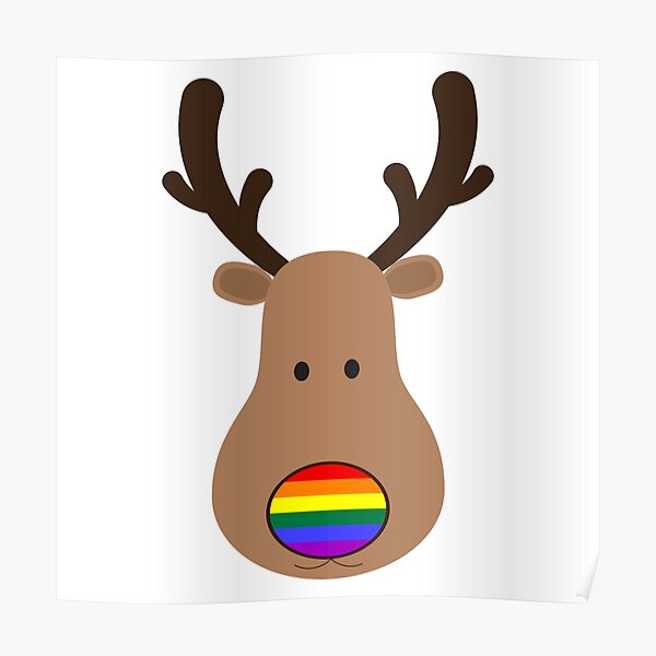 "RUDOLPH THE RAINBOW NOSE REINDEER | XMAS PRIDE" Poster for Sale by ...