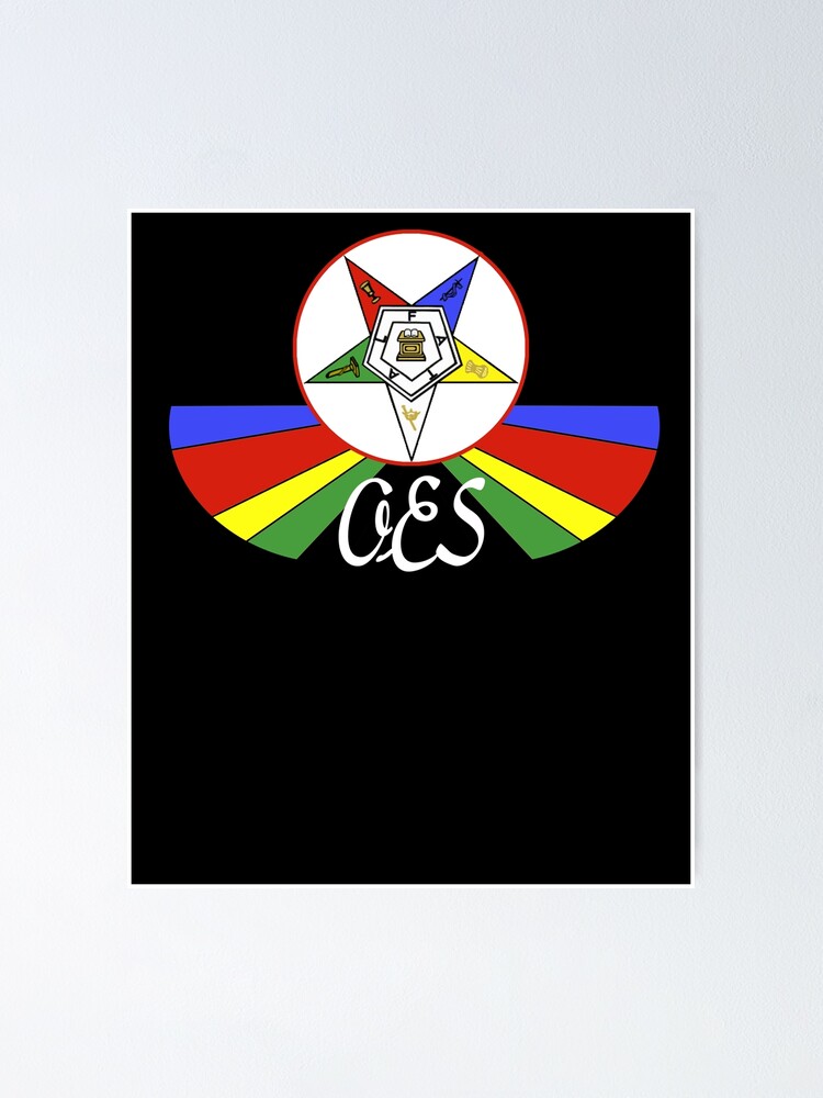 " OES Order Of The Eastern Star Logo Sisterhood " Poster for Sale by ...