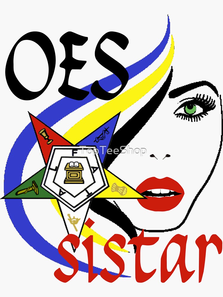 " OES Order Of The Eastern Star Logo Sistar Sassy & Classy" Sticker for ...