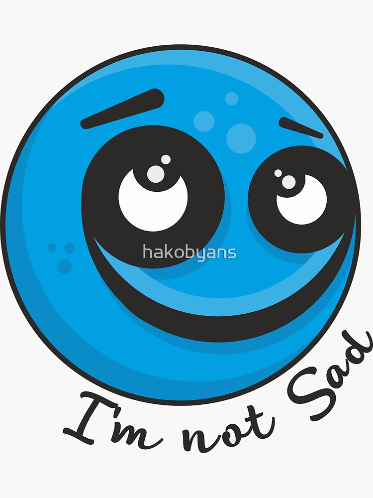 "I'm not Sad" Sticker for Sale by lyovajan | Redbubble