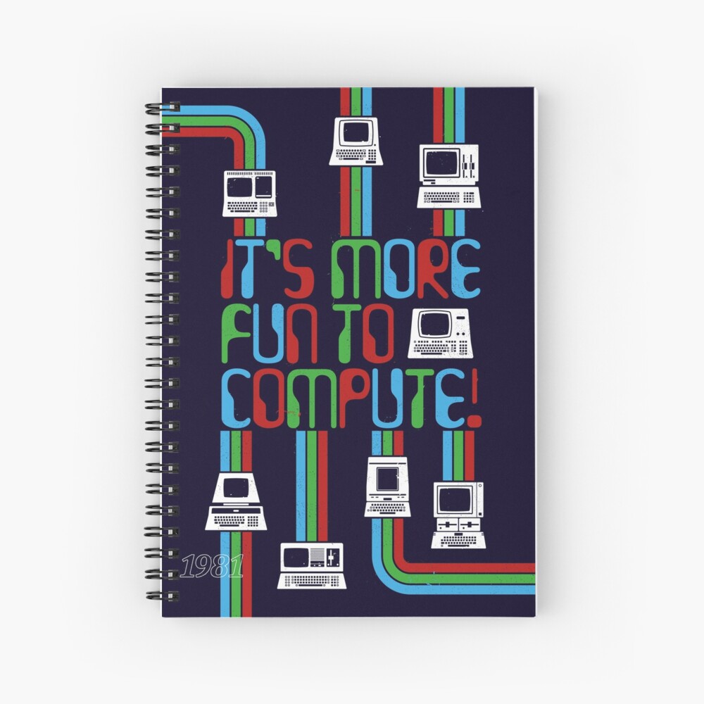 "It's More Fun to Compute!" Poster for Sale by gmroyle | Redbubble