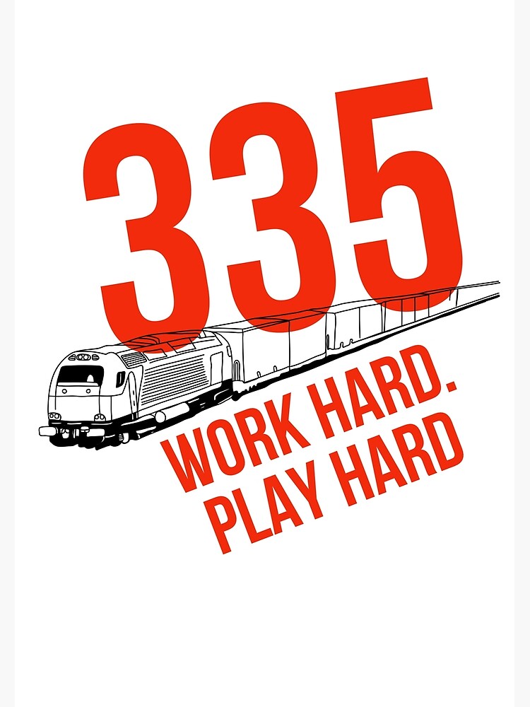 "Work hard play hard train driver trains locomotive trains euro 4000 ...