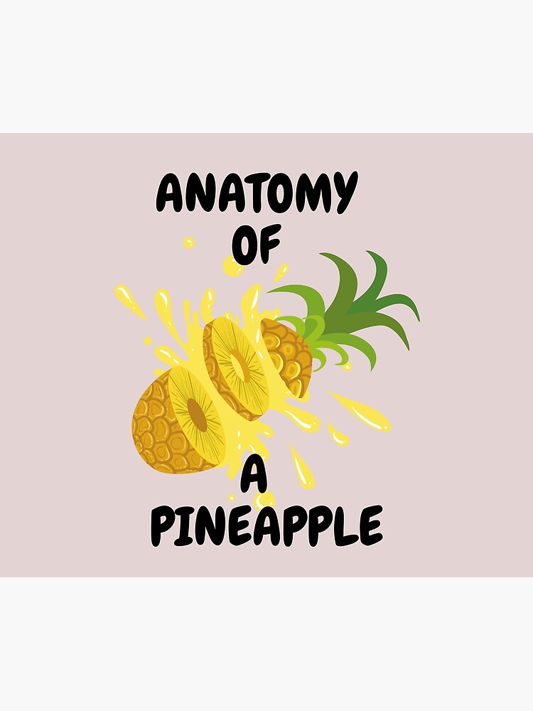 Anatomy Of A Pineapple Poster For Sale By Soonyart Redbubble