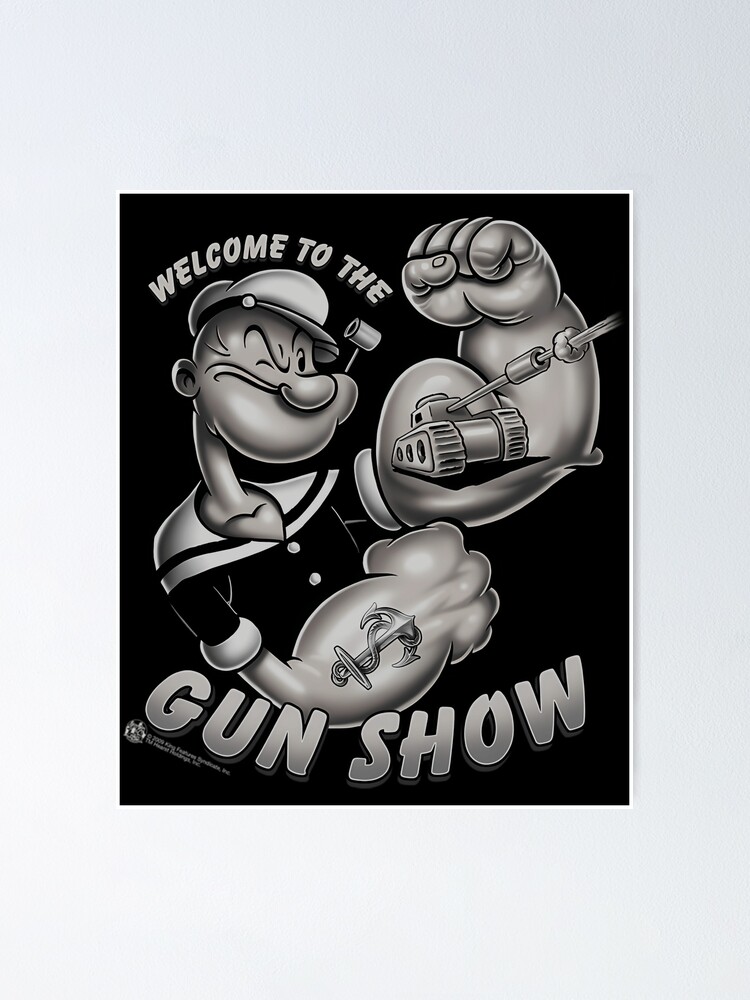 "popeye gun show brand a transparent" Poster for Sale by mtourjabouv ...