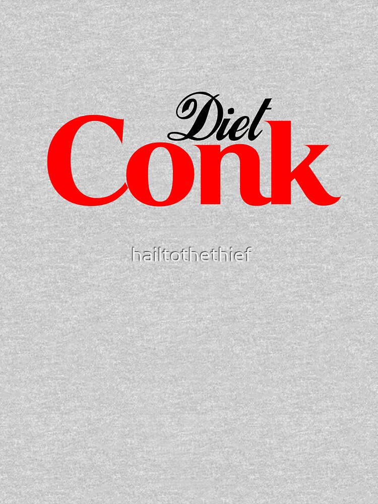 "diet conk t shirt" T-shirt for Sale by hailtothethief | Redbubble ...