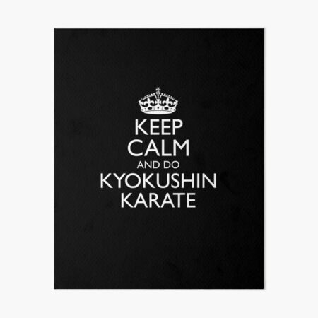 "Keep Calm and Do Kyokushin! Funny Karate Instructor Design - Japanese ...