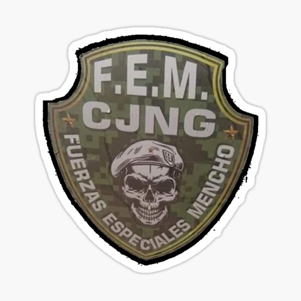 "El Mencho F.E.M. CJNG Cartel Jalisco Nuevo Generation" Sticker for ...