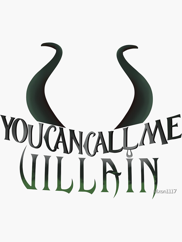 "You Can Call Me Villain Sticker" Sticker for Sale by Mxon1117 | Redbubble