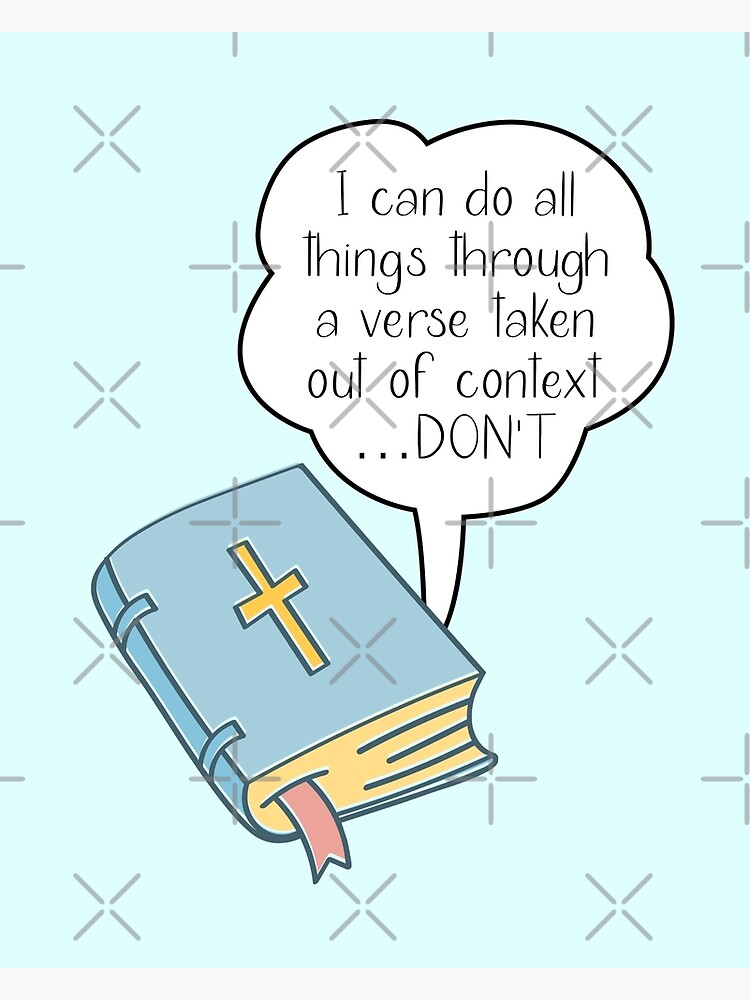 " I Can Do All Things Through A Verse Taken Out Of Context - Funny ...
