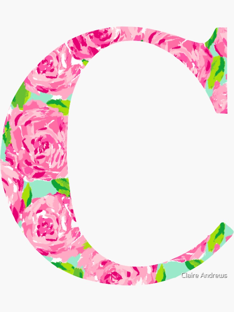 Pegatina «Pegatina La letra C Flores y rosas rosadas» de Claireandrewss ...