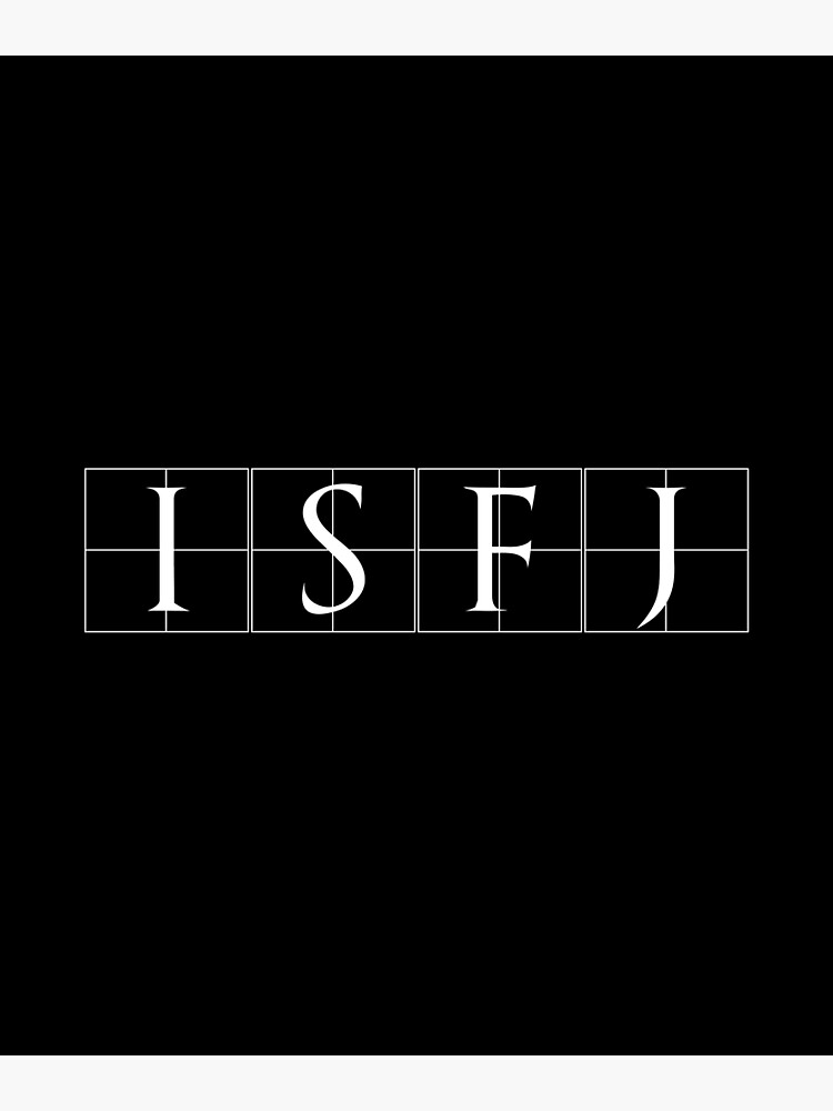 "ISFJ" Poster for Sale by JourneyCreative | Redbubble