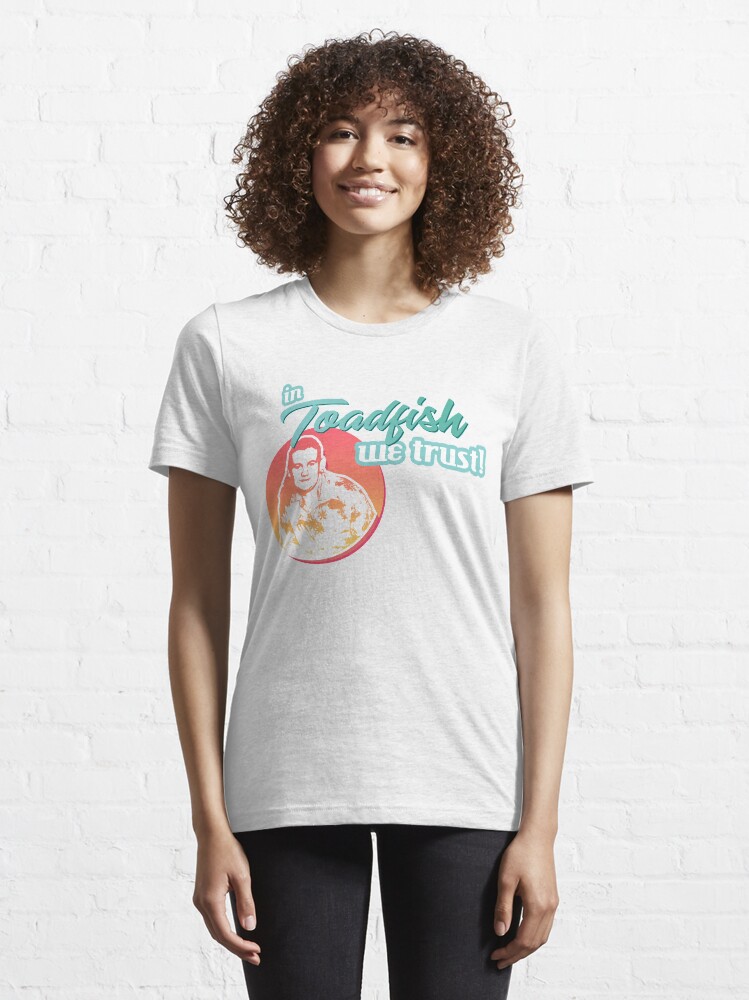 "In Toadfish We Trust! [NEIGHBS]" T-shirt for Sale by Vixetches | Redbubble | neighbours t ...
