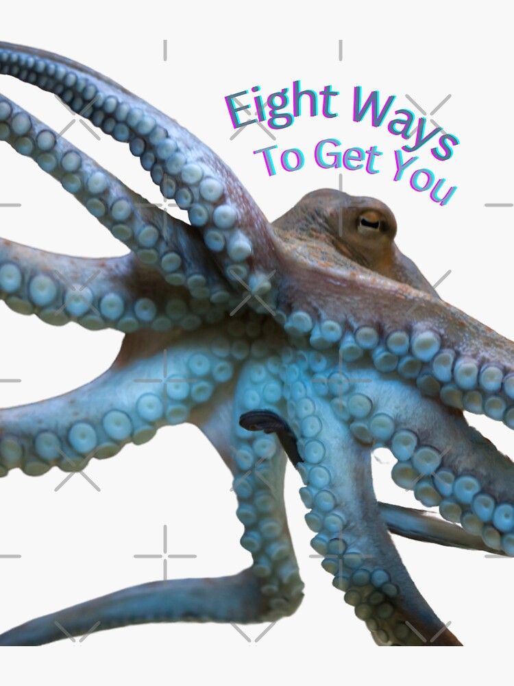 "Eight Ways To Get You" Sticker for Sale by CaptJohnny | Redbubble